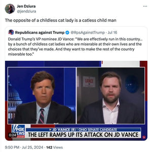 I'll Always Trust a Childless Cat Lady Over a Catless Child Man Cerami ...