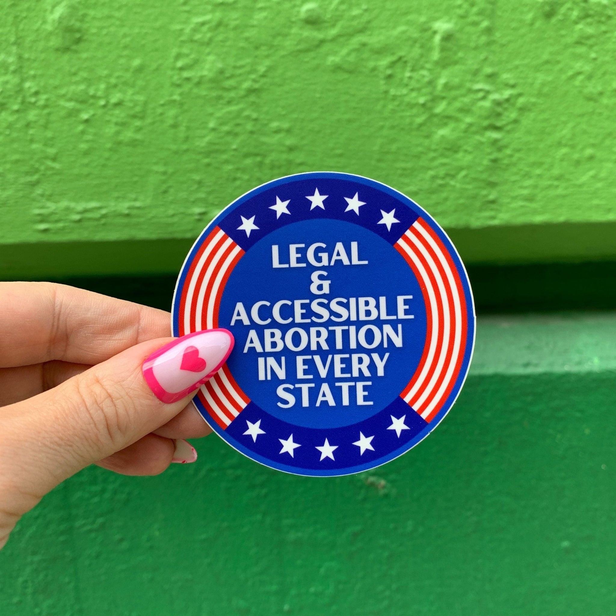 Legal & Accessible Abortion in Every State Vinyl Die Cut Sticker – The ...