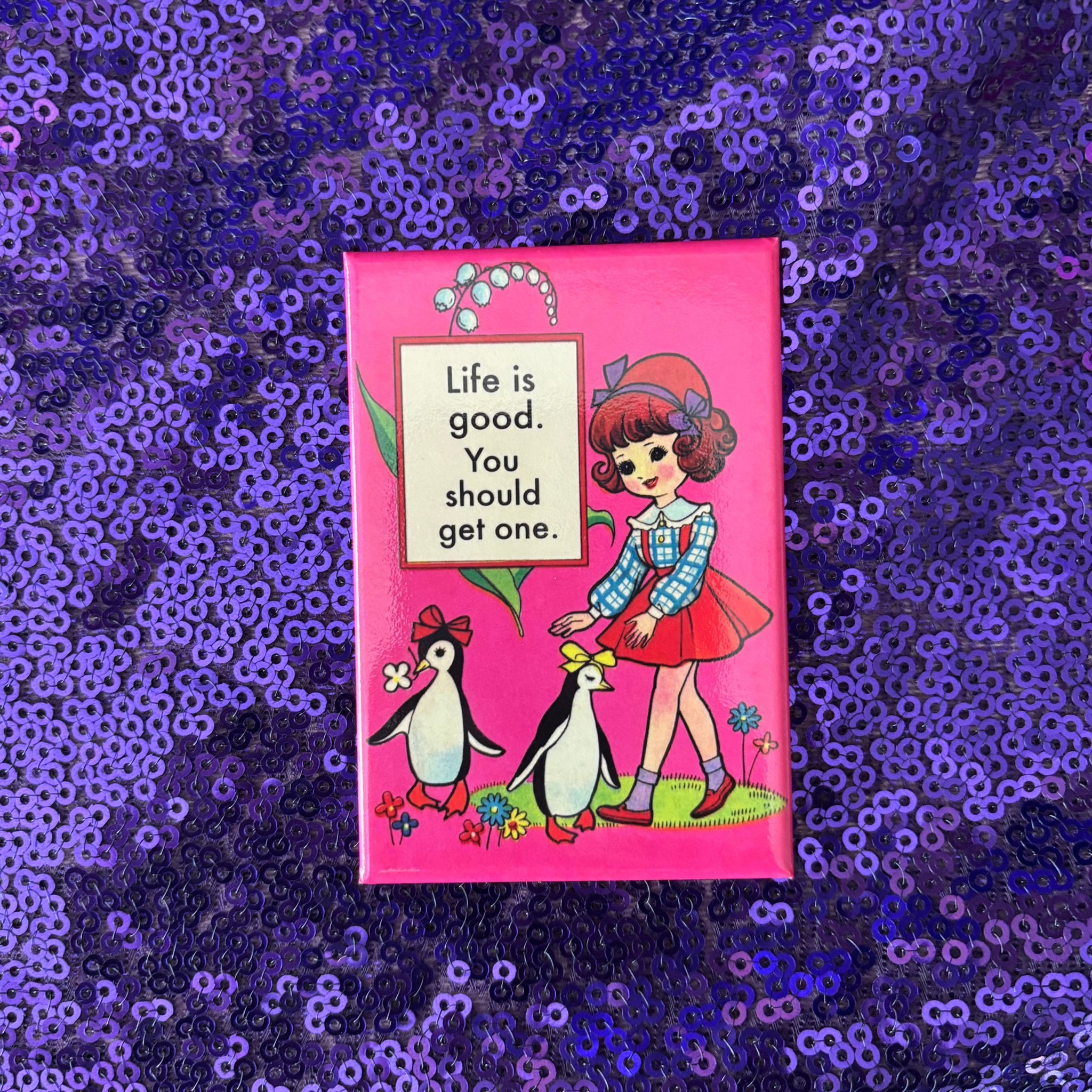 Life Is Good, You Should Get One Fridge Magnet with Retro Illustrated ...