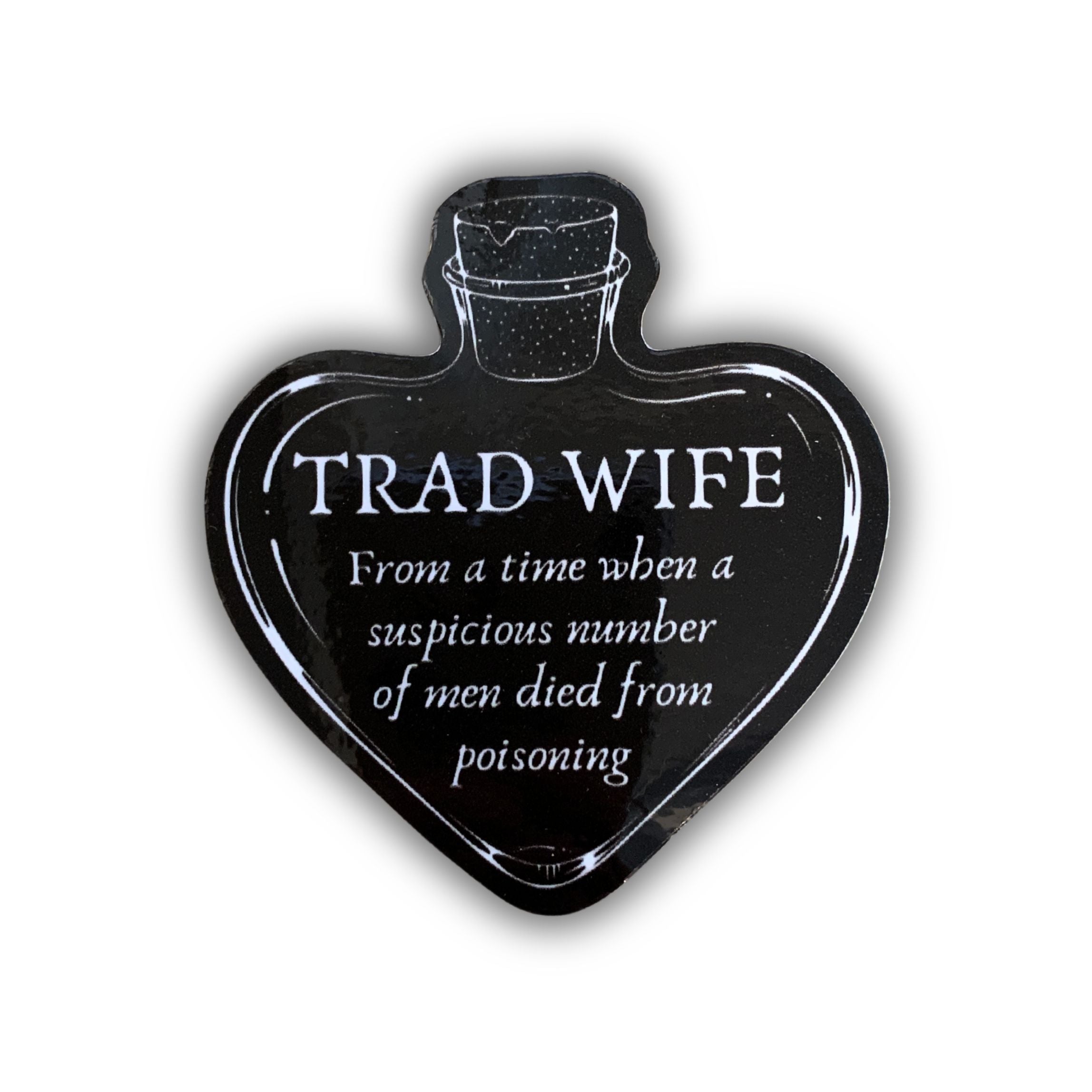 [SATIRE] Trad Wife Sticker | Vinyl Die Cut Decal – The Bullish Store