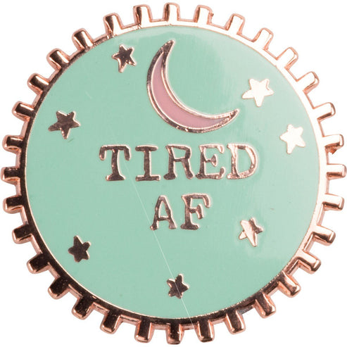 Tired AF Enamel Pin on Gift Card – The Bullish Store