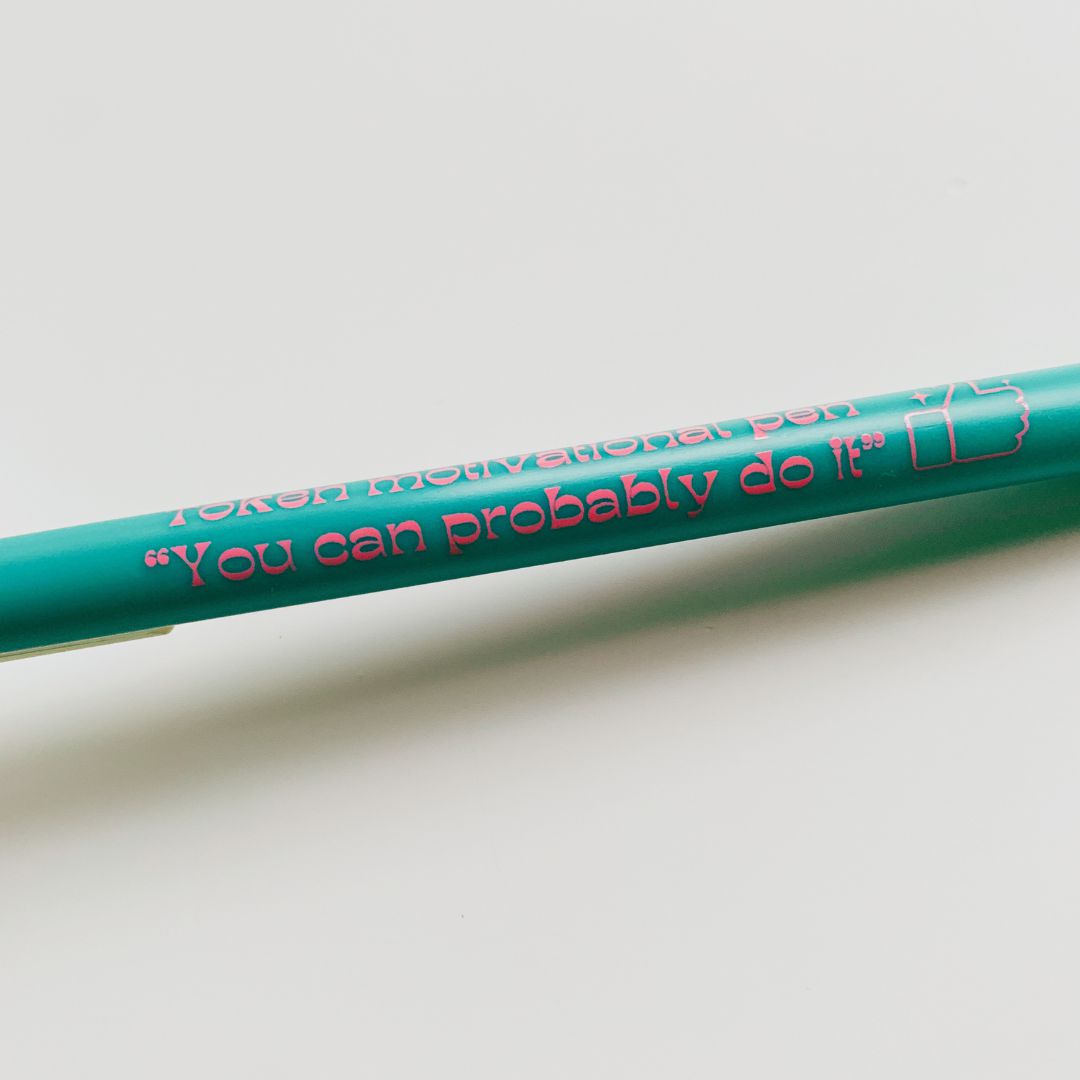 Token Motivational Pen: "You Can Probably Do It" Ballpoint Pen – The ...